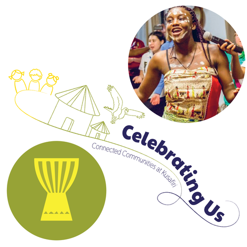 Celebrating Us: Connected Communities at Kusafiri